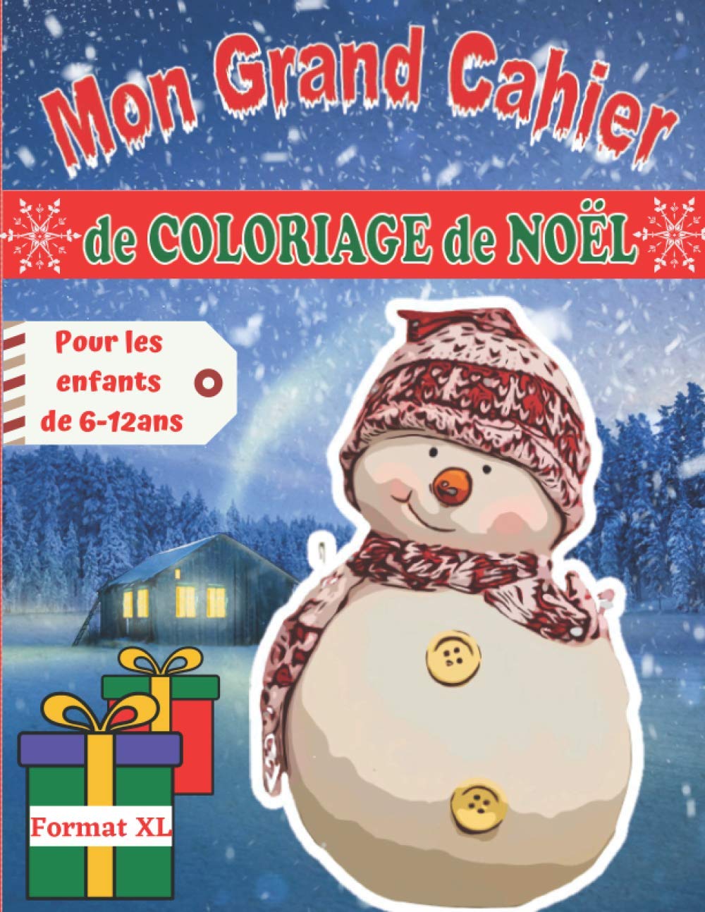 Buy Mon Grand Cahier de coloriage de noël: Coloriage de noël pour les ...
