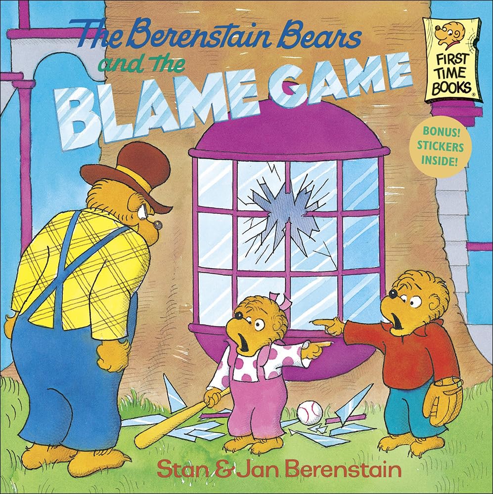 The Berenstain Bears and the Blame Game (First Time Books): Berenstain ...