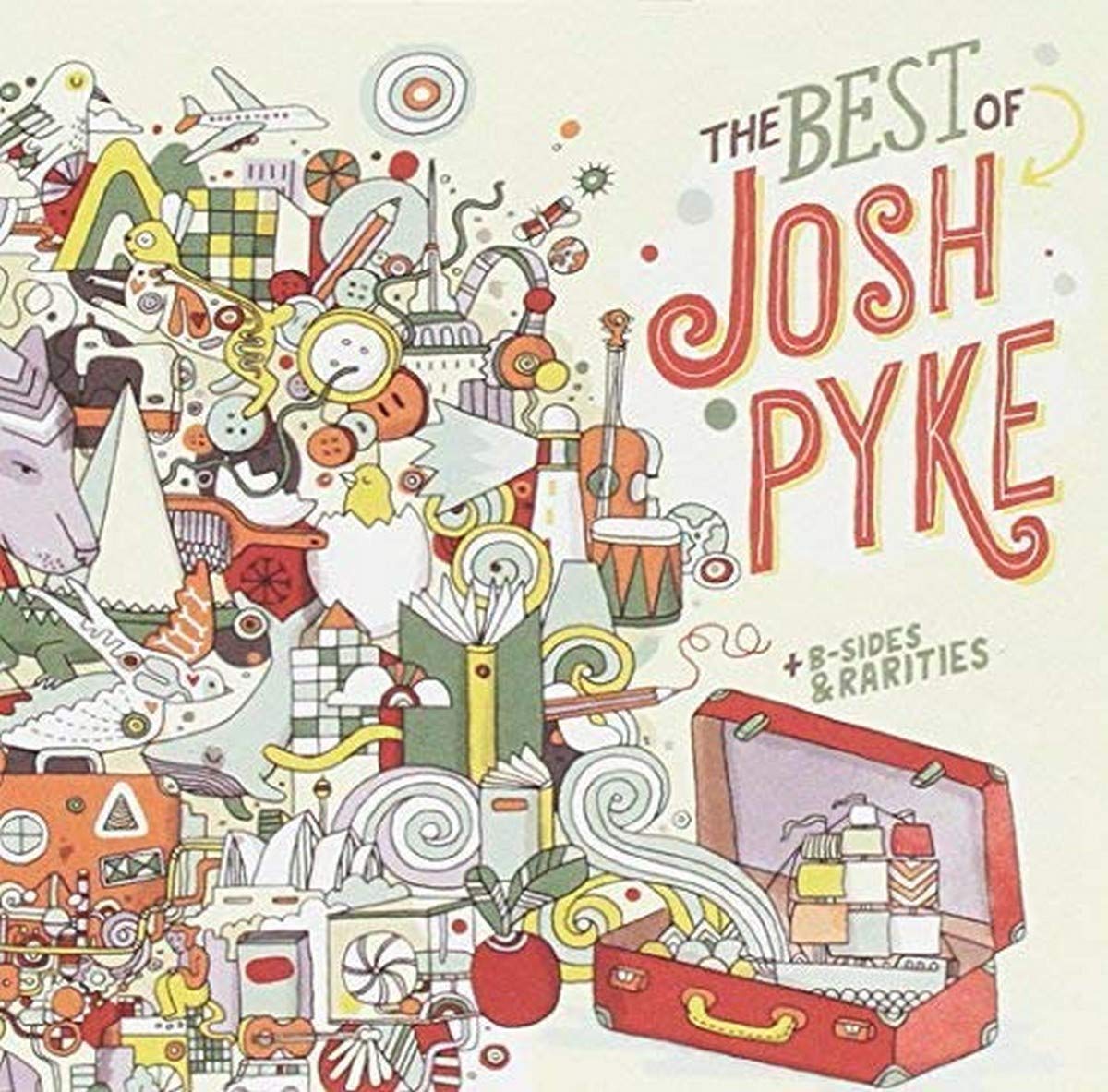 PYKE,JOSH - Best Of Josh Pyke / B-Sides & Rarities - Amazon.com Music