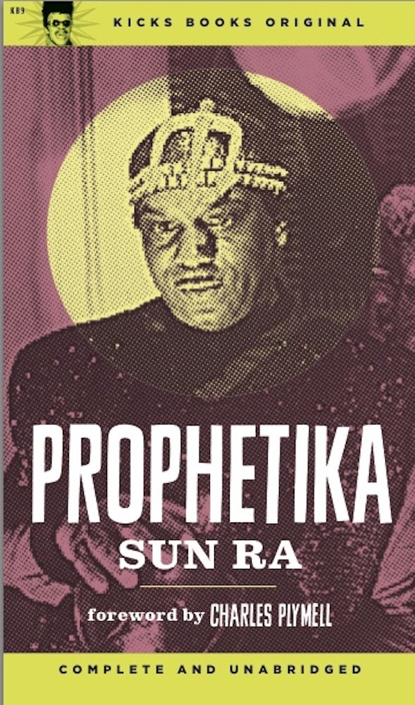 Amazon.com: Prophetika Book One eBook : Ra, Sun, Plymell, Charles: Books