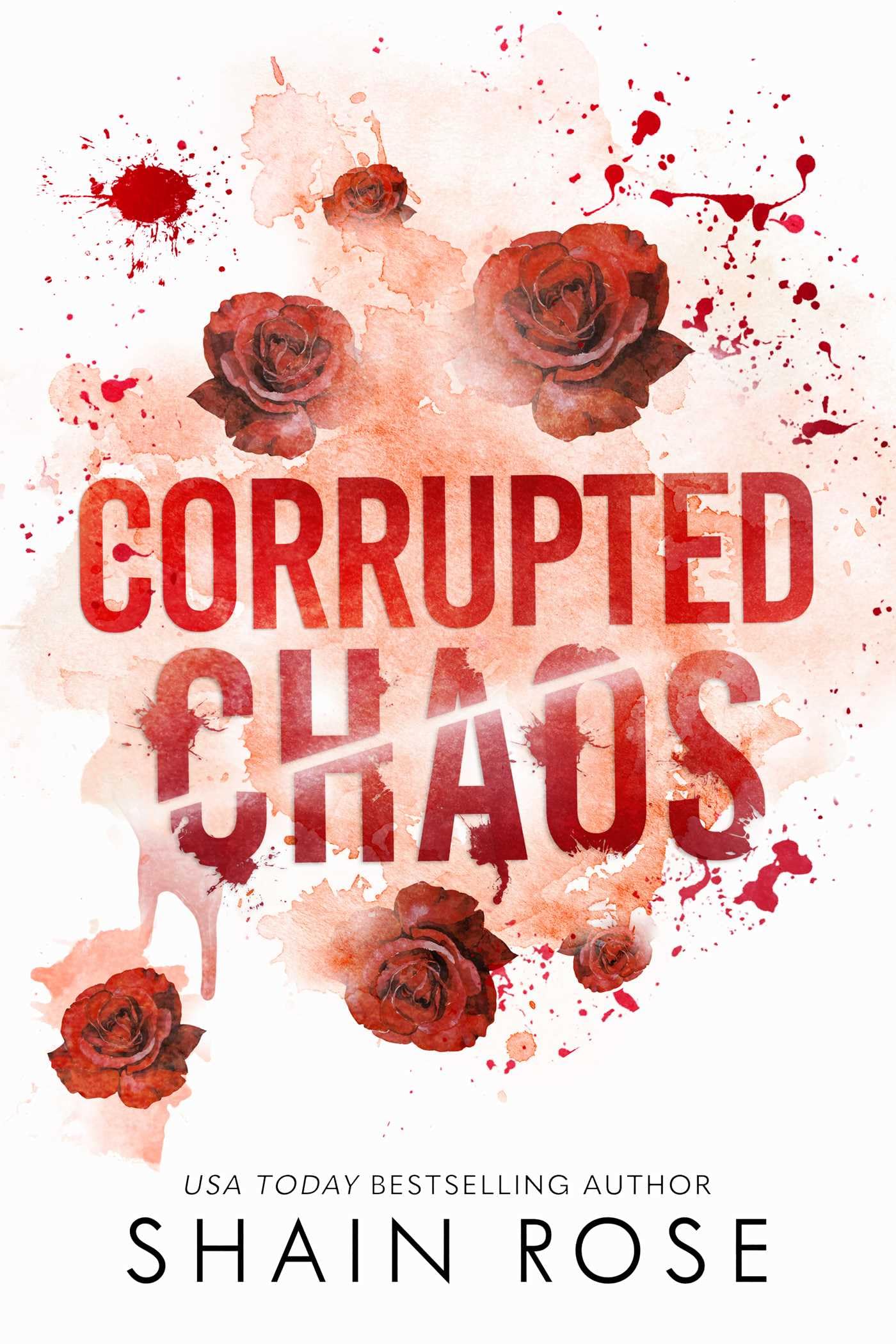 Corrupted Chaos (Tarnished Empire): Rose, Shain: 9798987758397: Amazon ...