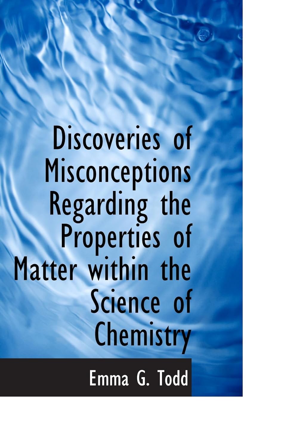 Amazon.com: Discoveries of Misconceptions Regarding the Properties of ...
