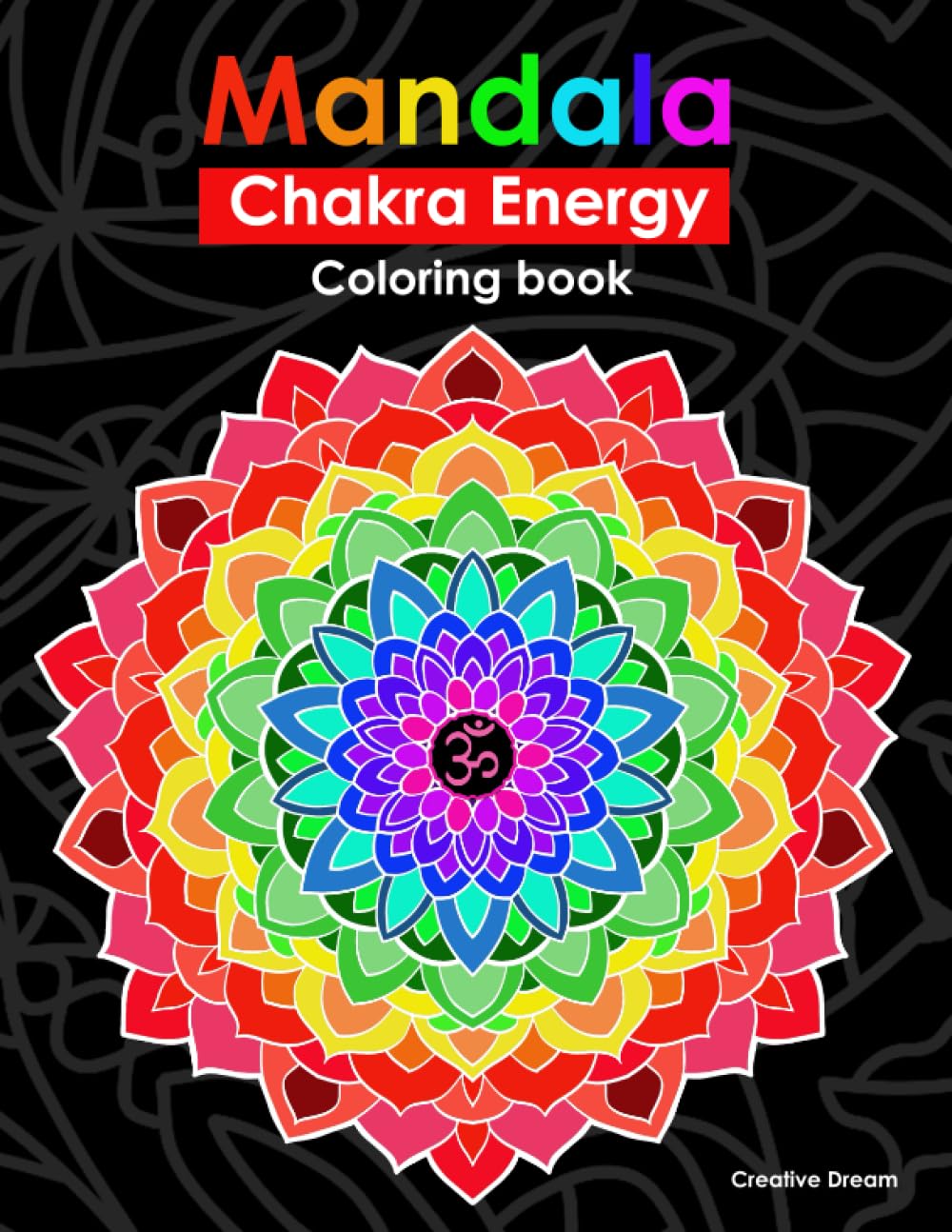 Amazon.com: Mandala Chakra Energy: Coloring book: 9798851848780: Dream ...