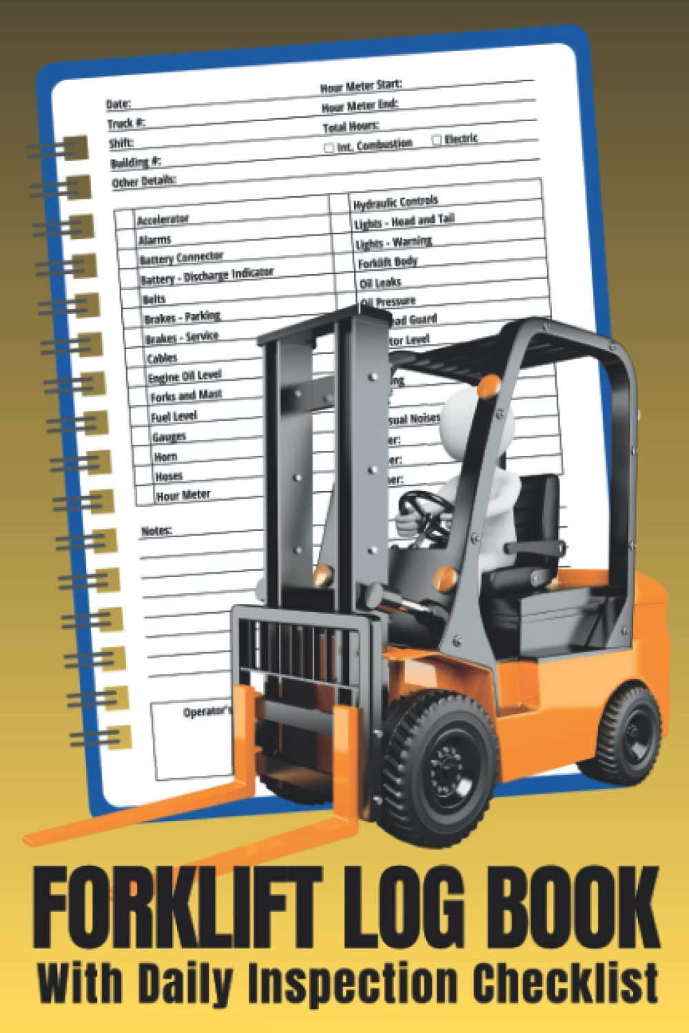 Buy Forklift Log Book: With Daily Inspection Checklist | Safety And ...