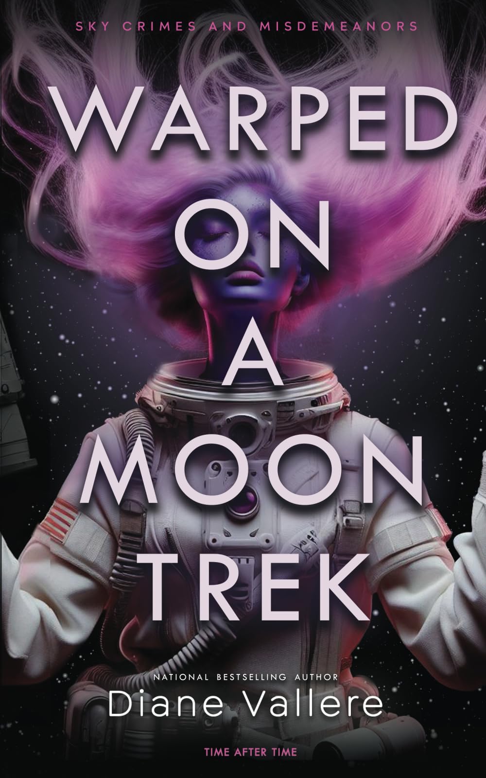 Warped on a Moon Trek: Time After Time (Sylvia Stryker Series): Vallere ...
