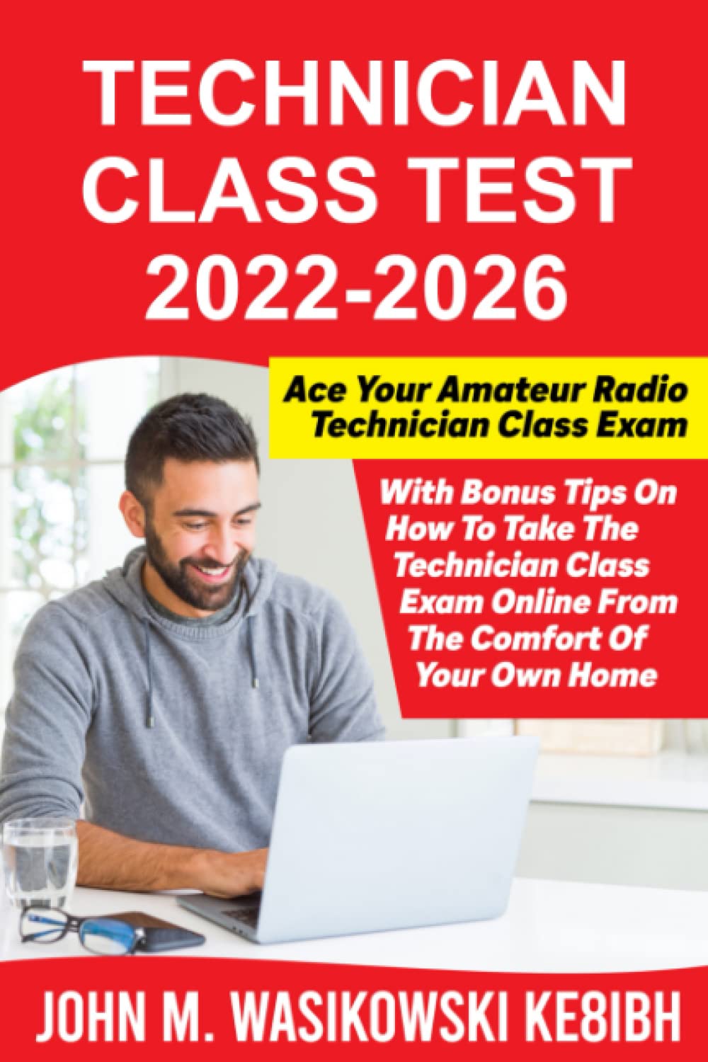 Buy Technician Class Test 2022-2026: Ace Your Technician Class Amateur ...