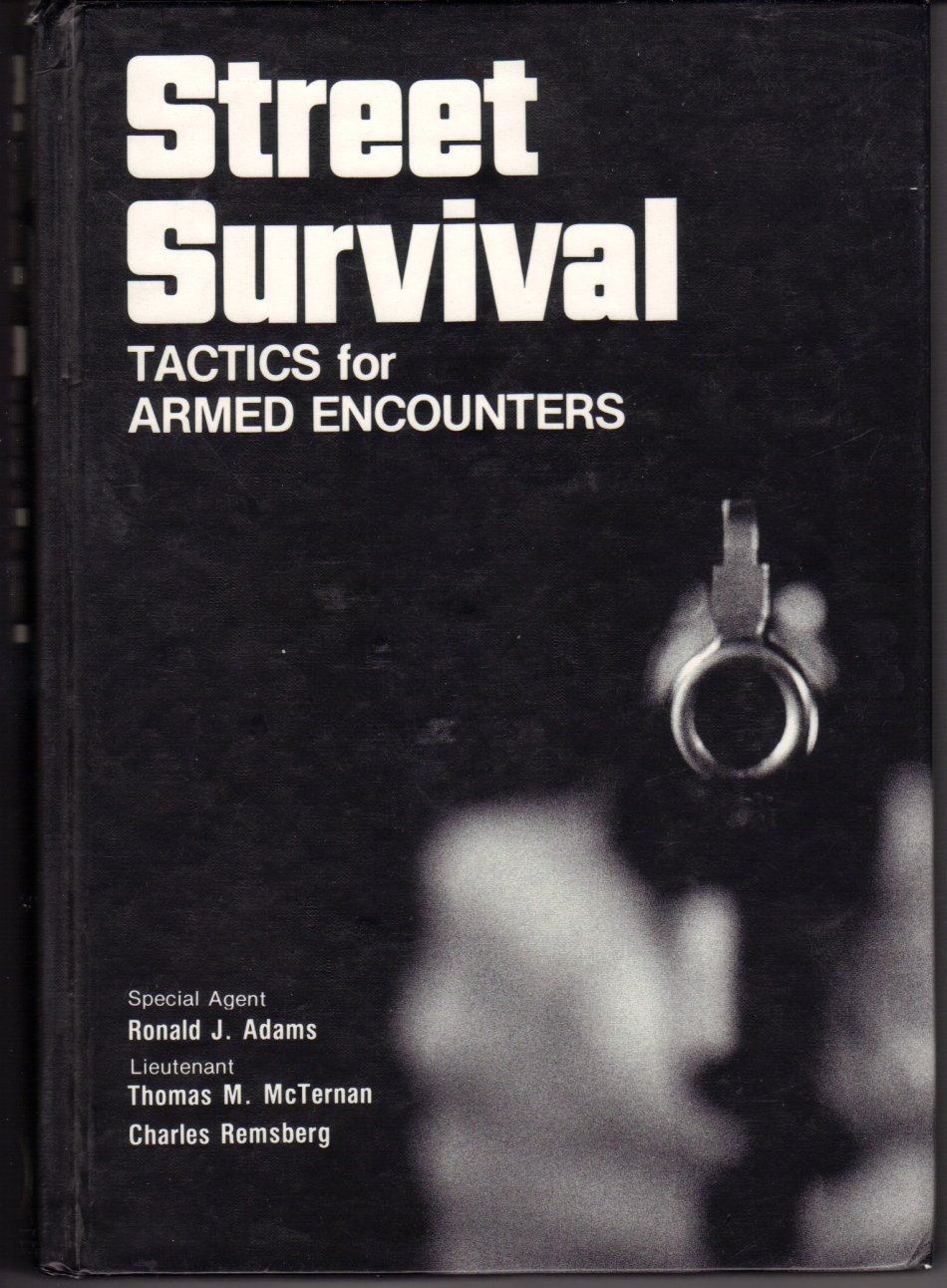 Street Survival Tactics for Armed Encounters: Buy book: Amazon.com: Books