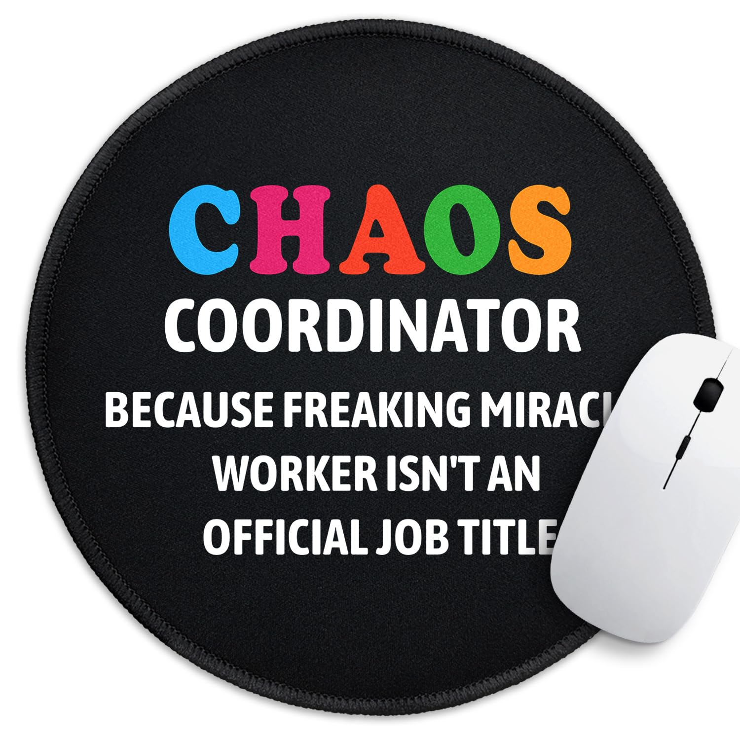 Amazon.com: Funny Work Round Mouse Pad，Chaos Coordinator Work Mouse Pad ...