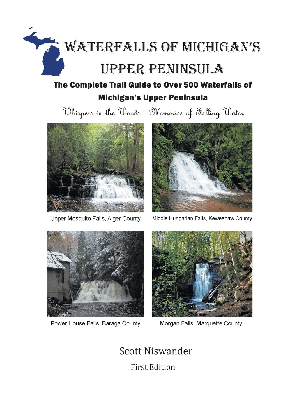 Buy Waterfalls of Michigan's Upper Peninsula: The Complete Trail Guide ...
