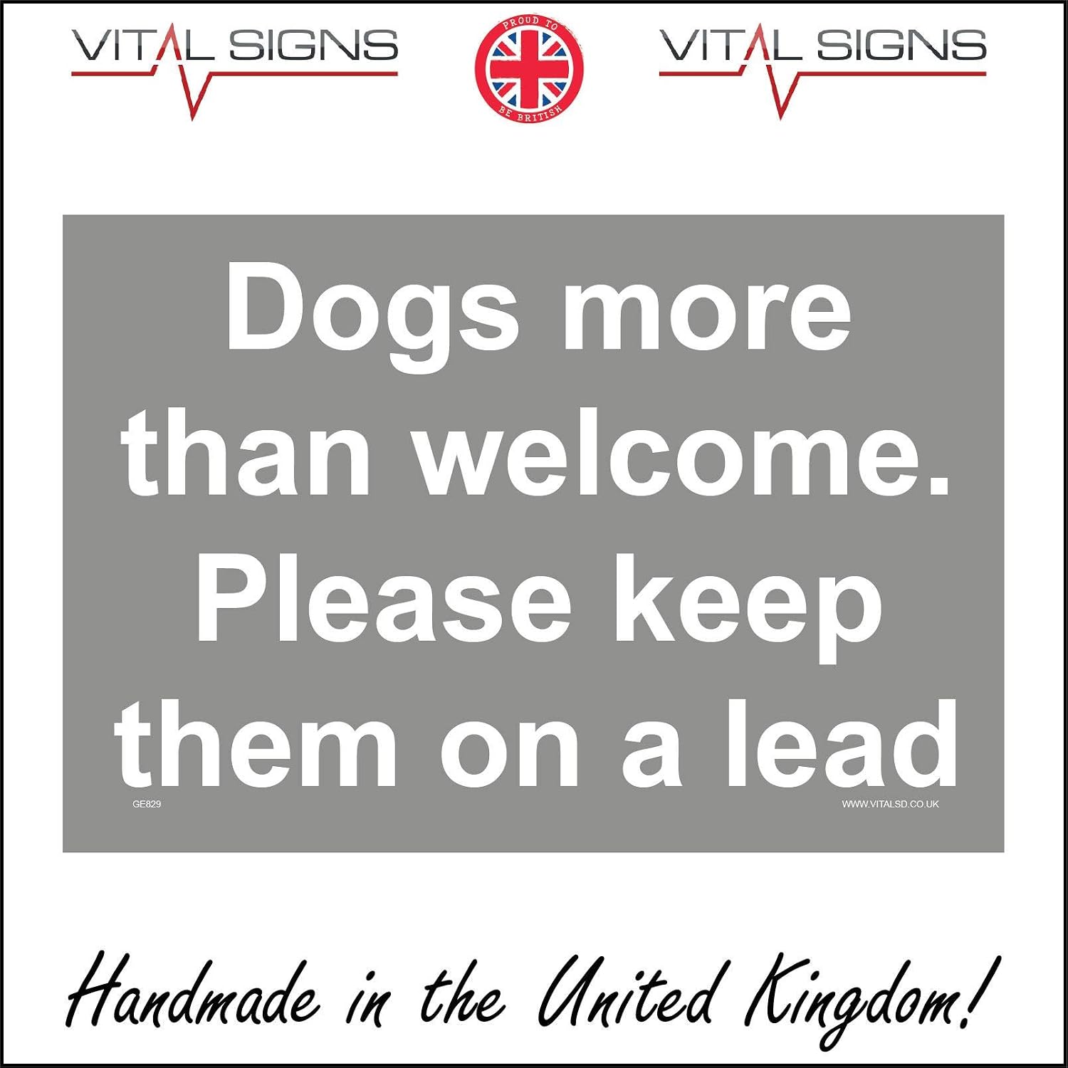 GE829 Dogs More Than Welcome Please Keep Them On Lead Sign Animal ...
