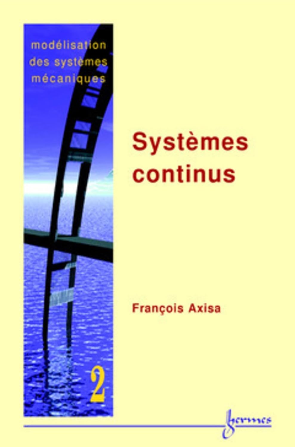 Amazon.com: Modélisation des systèmes mécaniques Vol. 2 : systèmes ...
