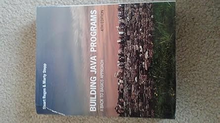 Building Java Programs: A Back to Basics Approach: Reges, Stuart, Stepp, Marty: 9780136091813 ...