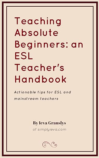 Amazon.com: Teaching Absolute Beginners: an ESL Teacher's Handbook ...