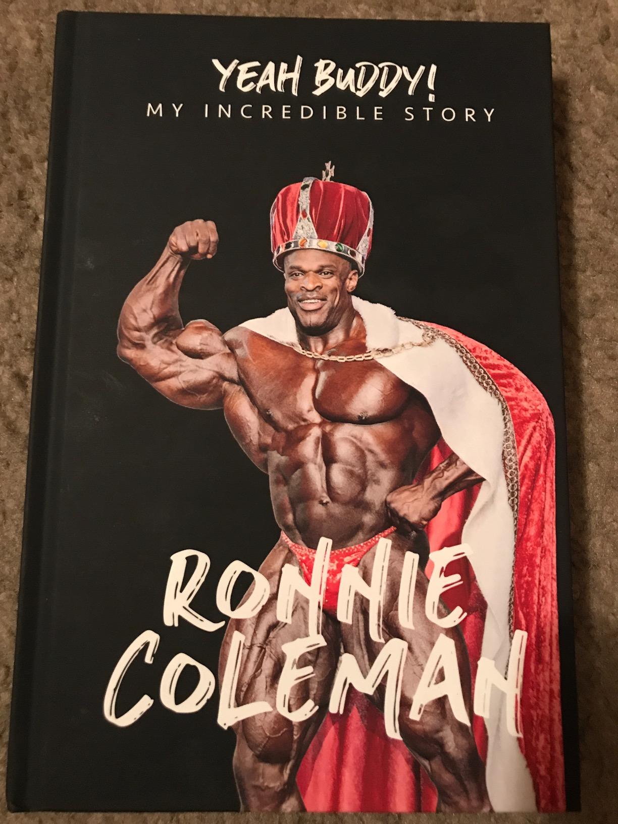 Yeah Buddy! My Incredible Story: Ronnie Coleman: 9781733159609: Amazon ...