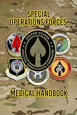Special Operations Forces Medical Handbook: Special Operations Command ...