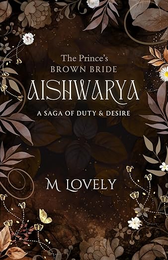 Amazon.com: Aishwarya: The Prince's Brown Bride (Magicallovely Histrom Universe) eBook : Lovely ...