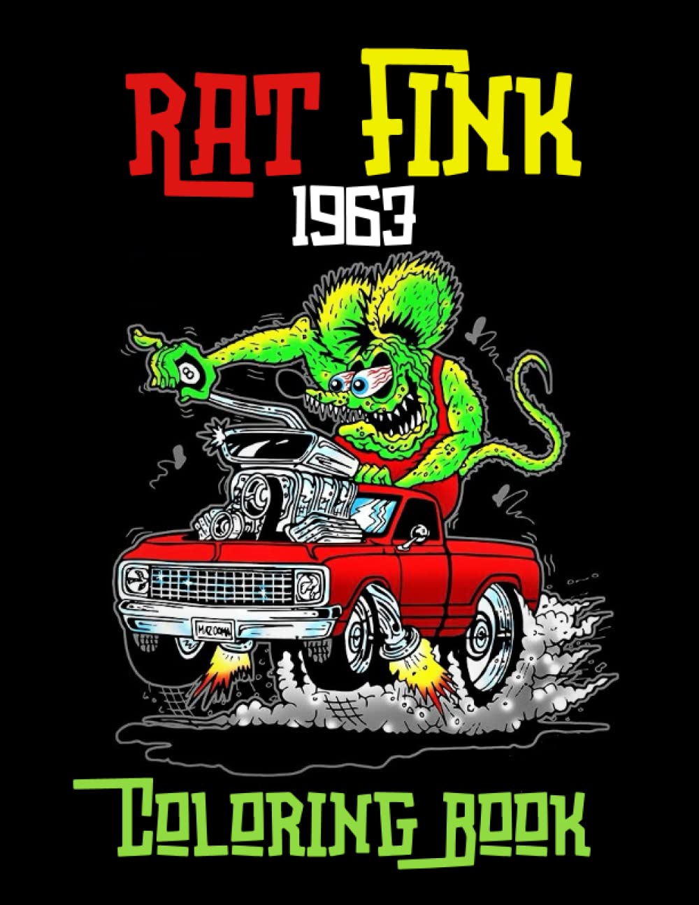 Buy RAT FINK COLORING BOOK: Rat fink & Monsters & Hot rod cars coloring ...