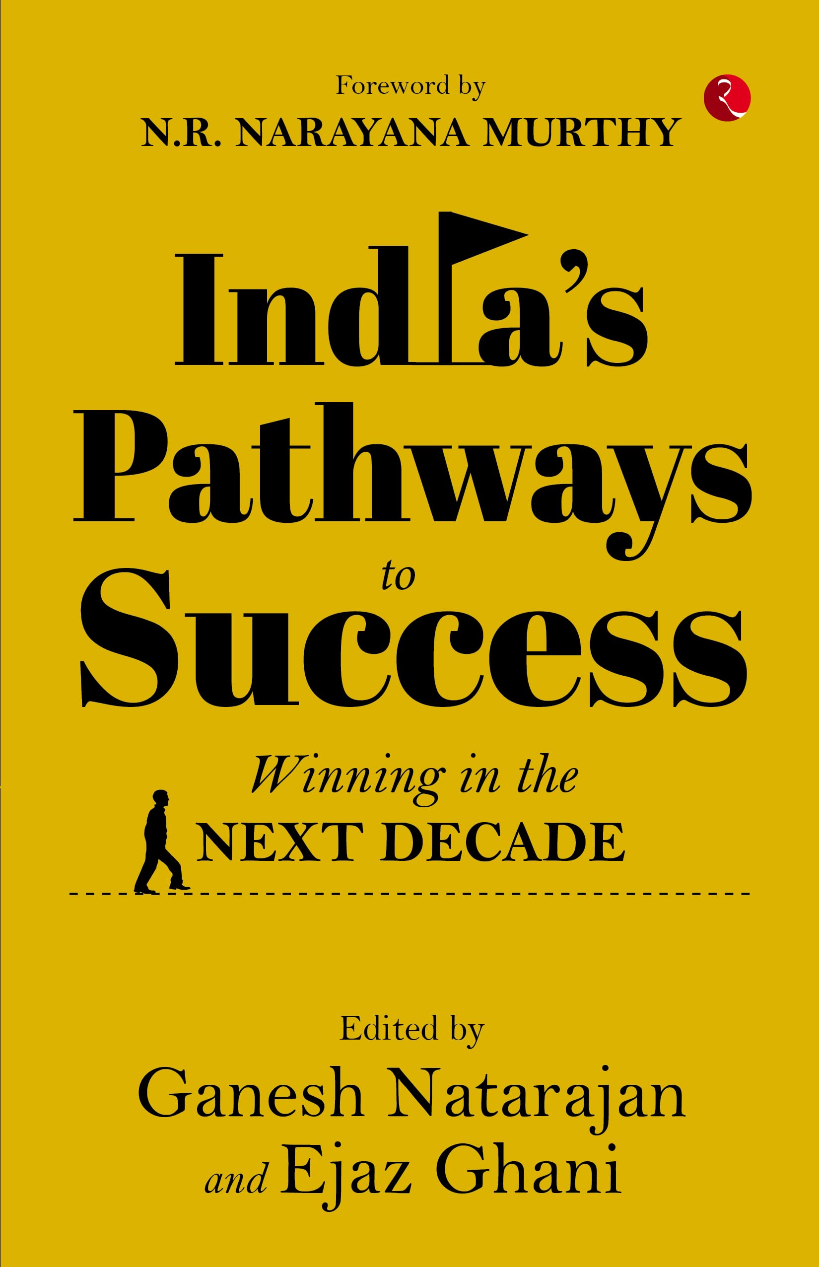 Buy INDIA’S PATHWAYS TO SUCCESS: Winning in the Next Decade Book Online ...