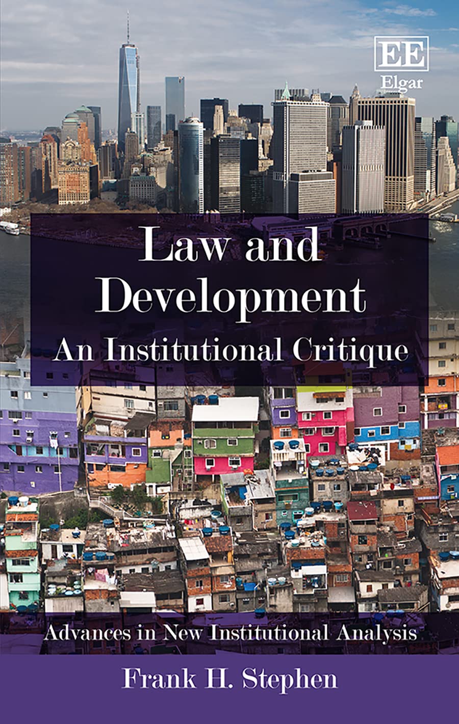 Law and Development: An Institutional Critique (Advances in New ...