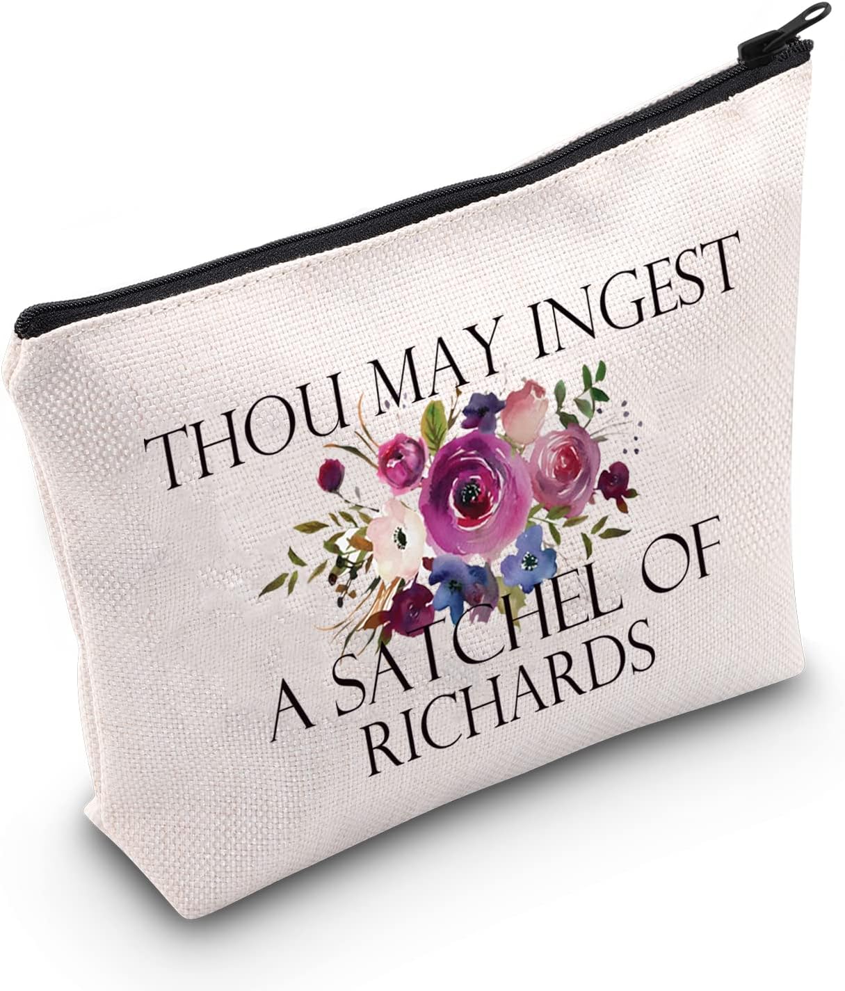 Amazon.com: Funny Sarcastic Gift Thou May Ingest a Satchel of Richards ...