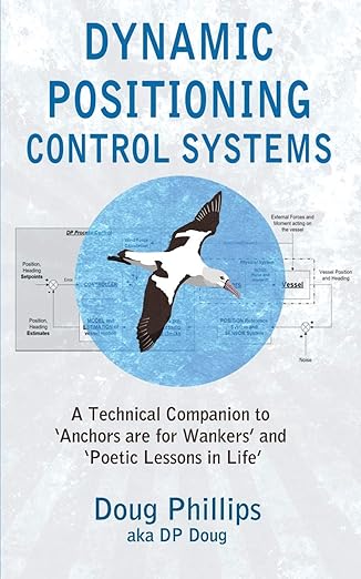 DYNAMIC POSITIONING CONTROL SYSTEMS: A Technical Companion to ‘Anchors ...