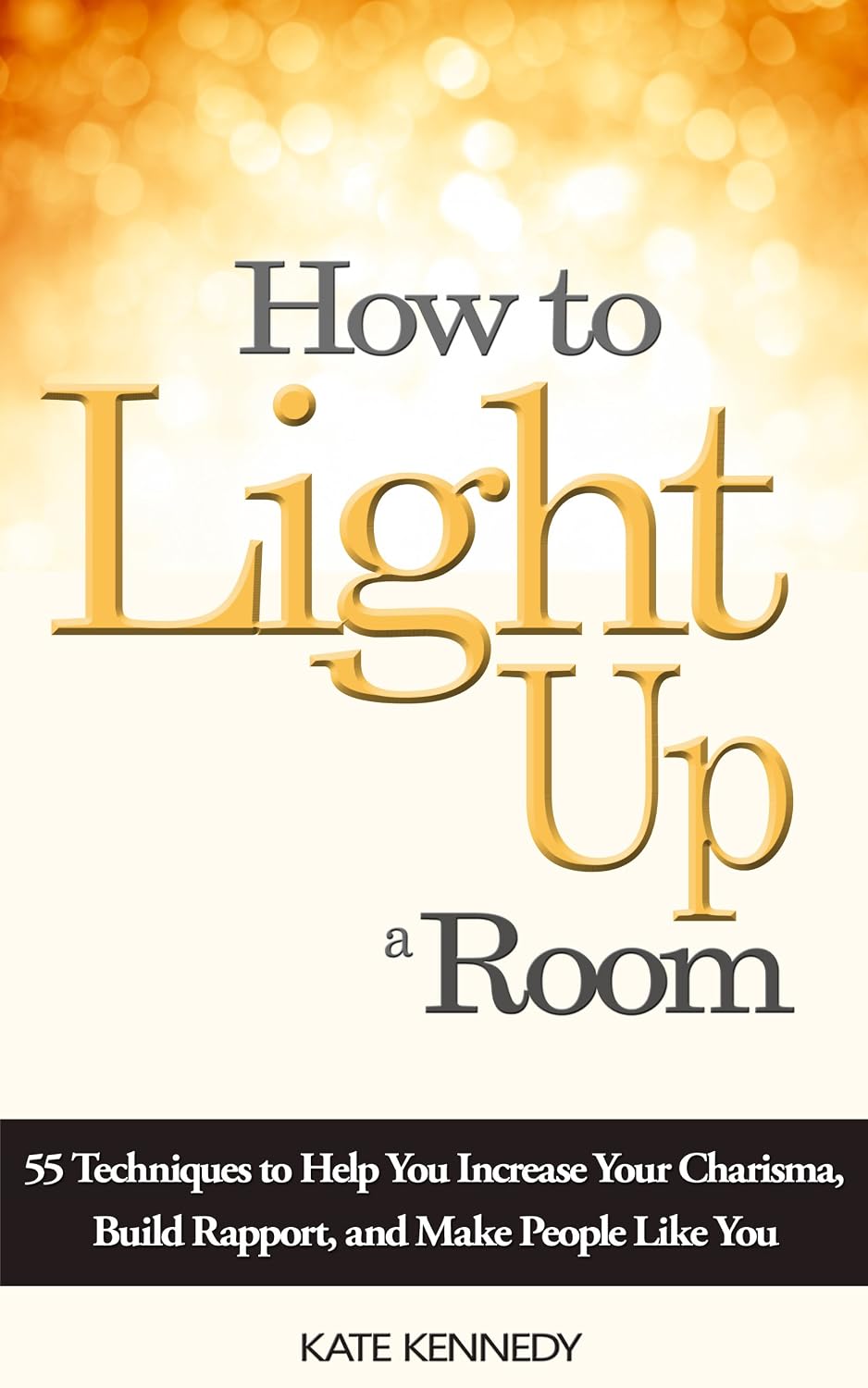 Amazon.com: How to Light Up a Room: 55 Techniques to Help You Increase ...