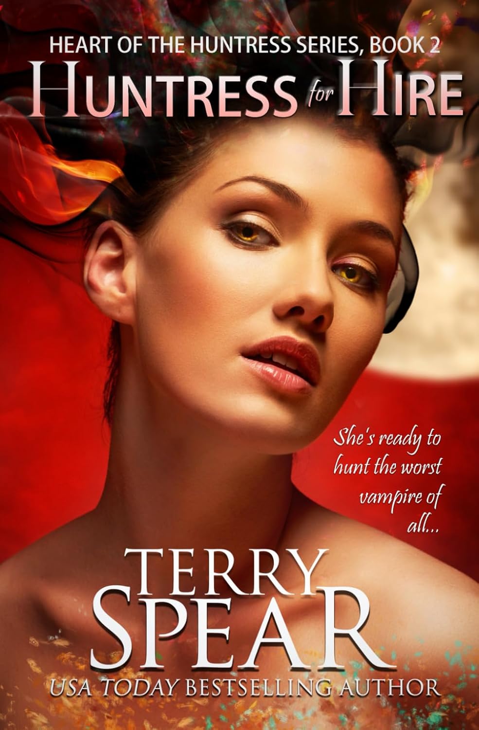 Amazon.com: Huntress for Hire (Heart of the Huntress): 9781633110663 ...