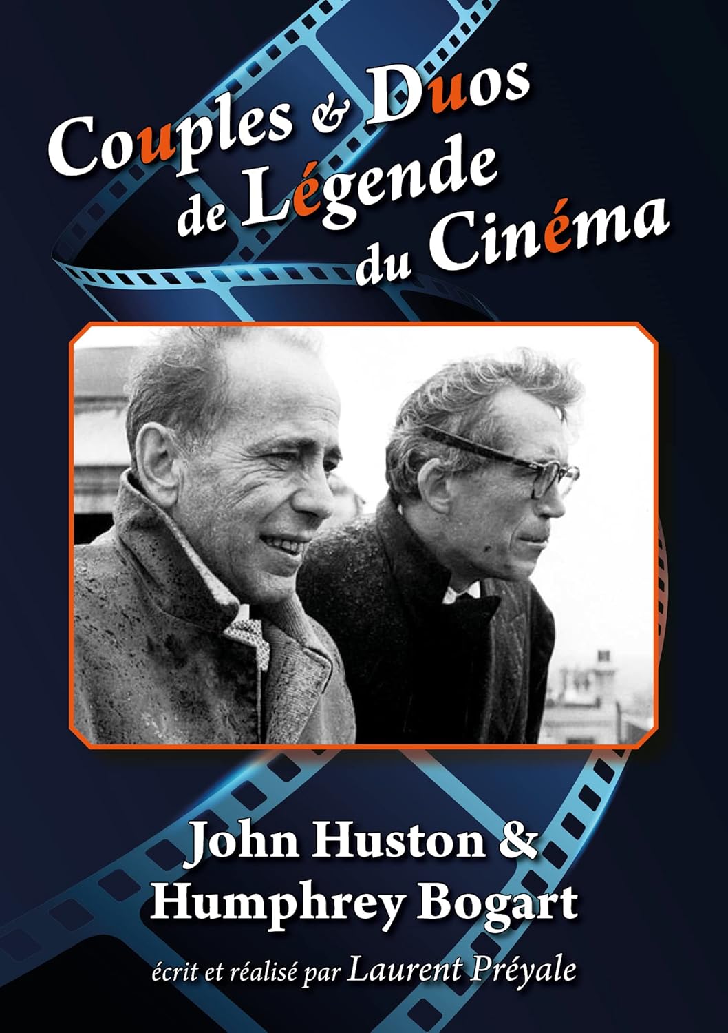 Couples et duos de légende du cinéma : john huston et humphrey bogart [FR Import]: Amazon.de ...