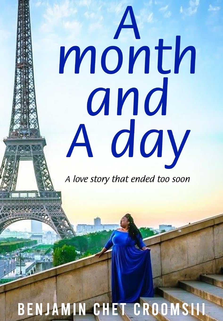 Amazon.com: A month and A day: A love story that ended too soon ...