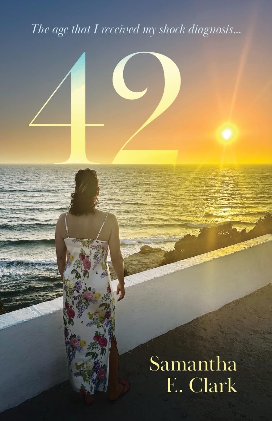 Amazon | 42: The age that I received my shock diagnosis | Clark, Samantha E | Women