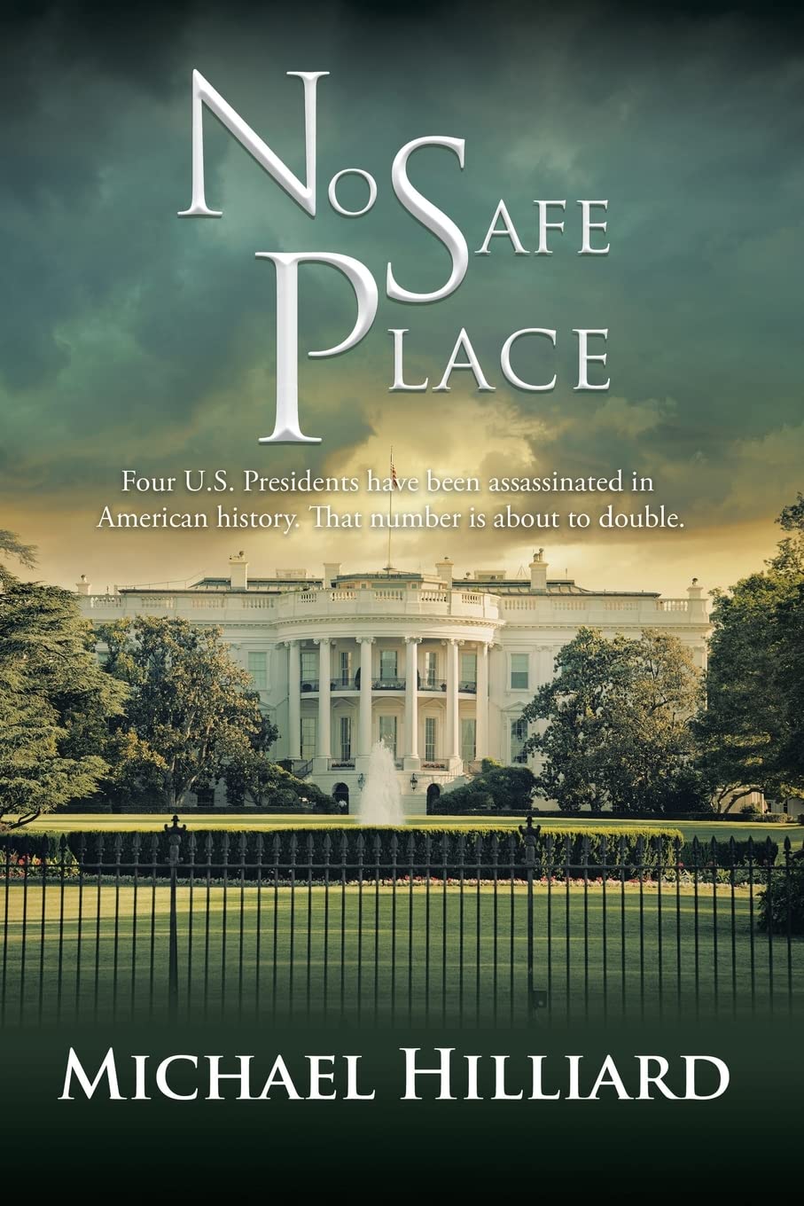 No Safe Place: Hilliard, Michael: 9781665562416: Amazon.com: Books