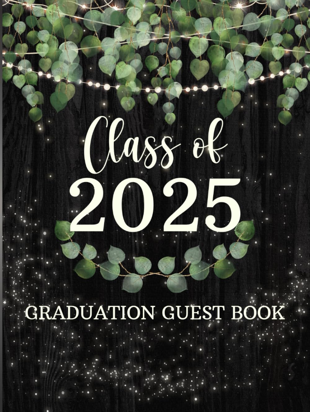 Amazon.com: Graduation Guest Book - Class of 2025: Sign-In Book for ...