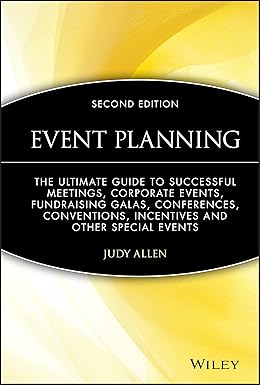 Event Planning: The Ultimate Guide To Successful Meetings, Corporate ...