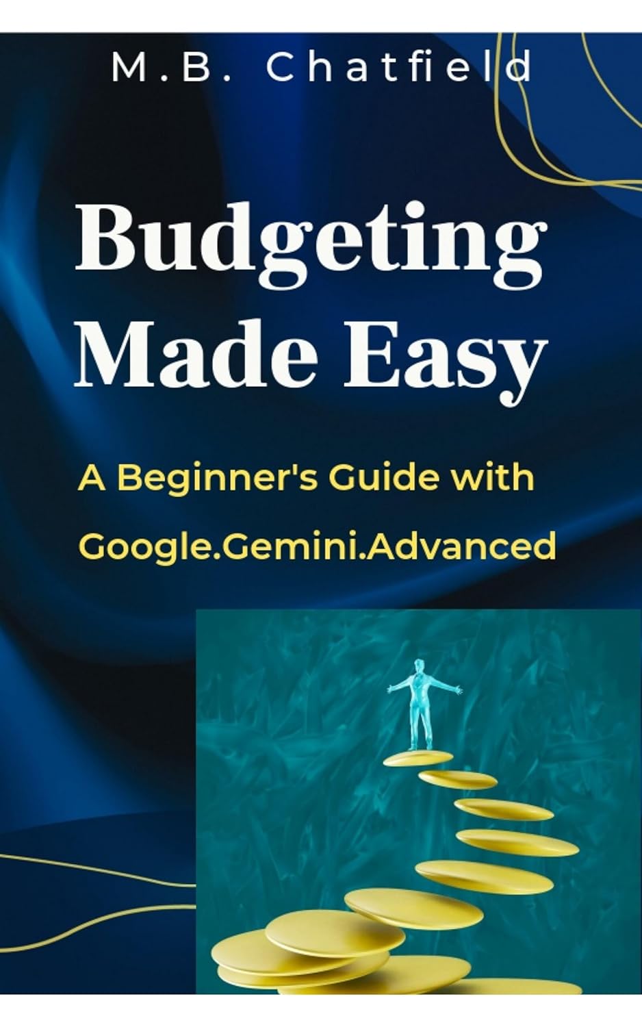 Amazon.com: Budgeting Made Easy: A Beginner's Guide with Google.Gemini ...
