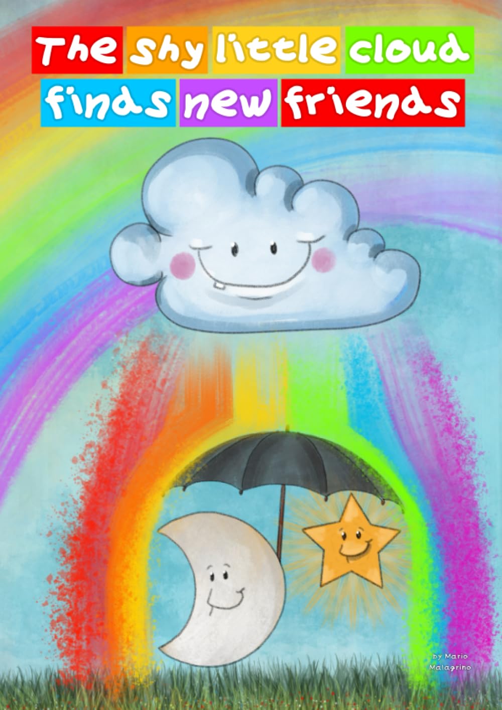 The shy little Cloud finds new friends: A book that helps shy and ...
