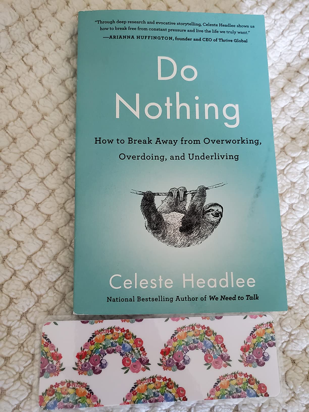 Do Nothing: How to Break Away from Overworking, Overdoing, and ...