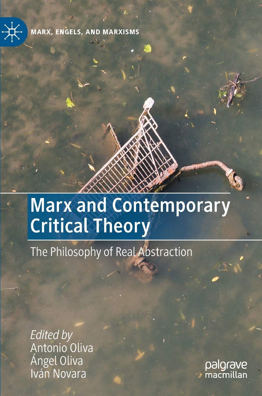 Marx and Contemporary Critical Theory: The Philosophy of Real ...