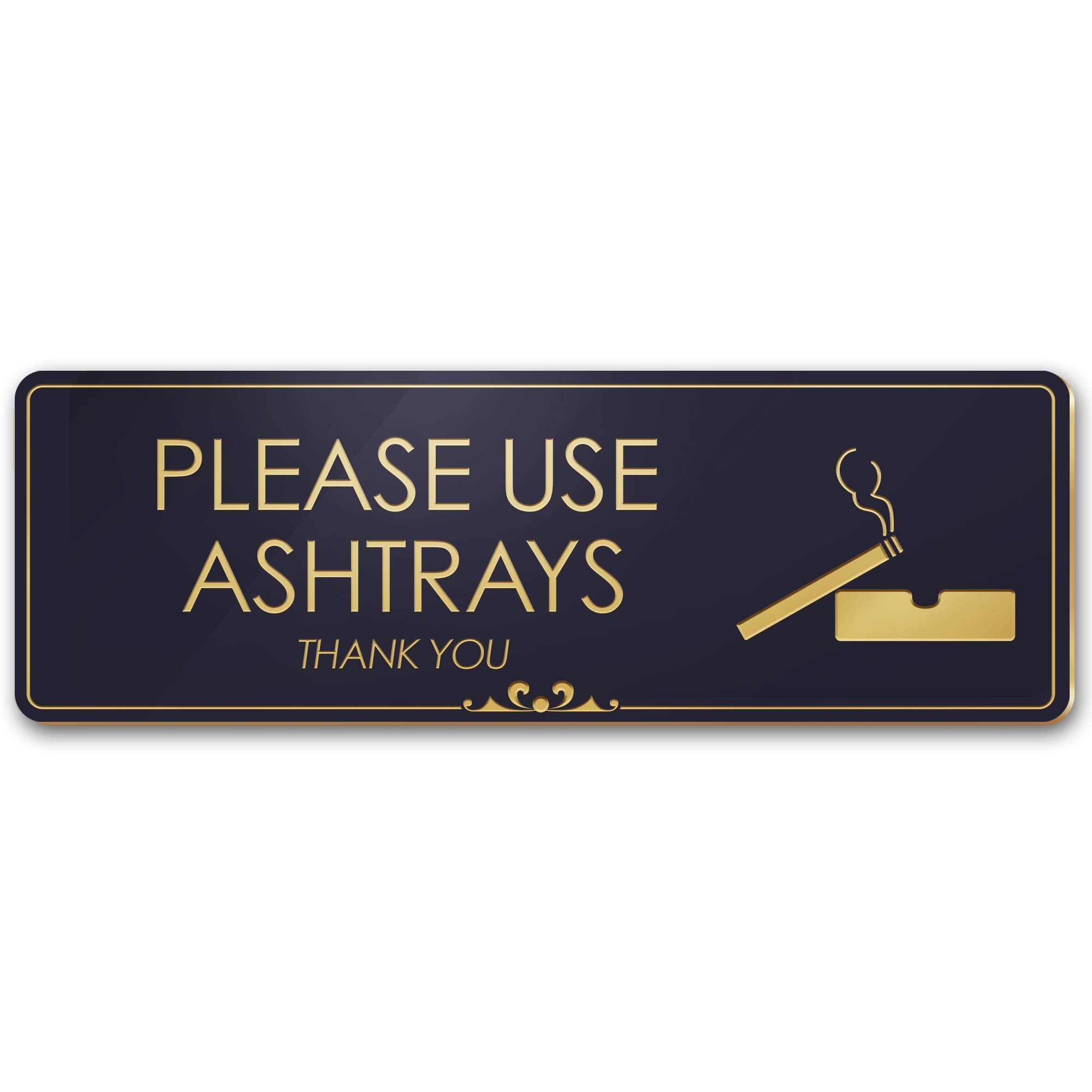 Amazon.com: Please Use Ashtrays Sign, Black/Gold, Engraved, 3" x 9 ...