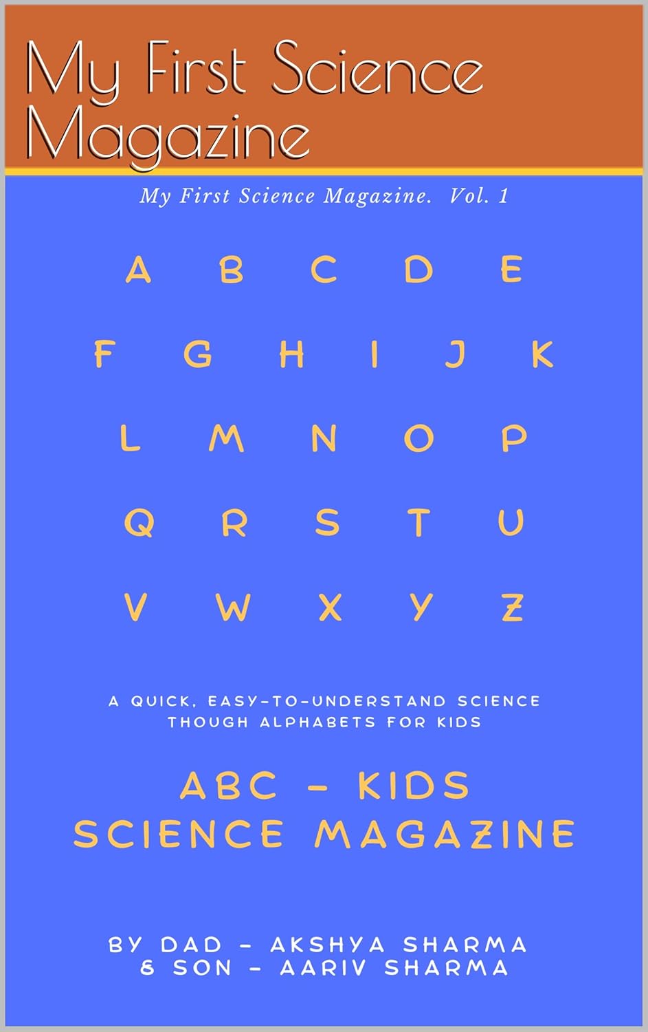 My First Science Magazine : My First Science Book - A to Z for Kids of ...