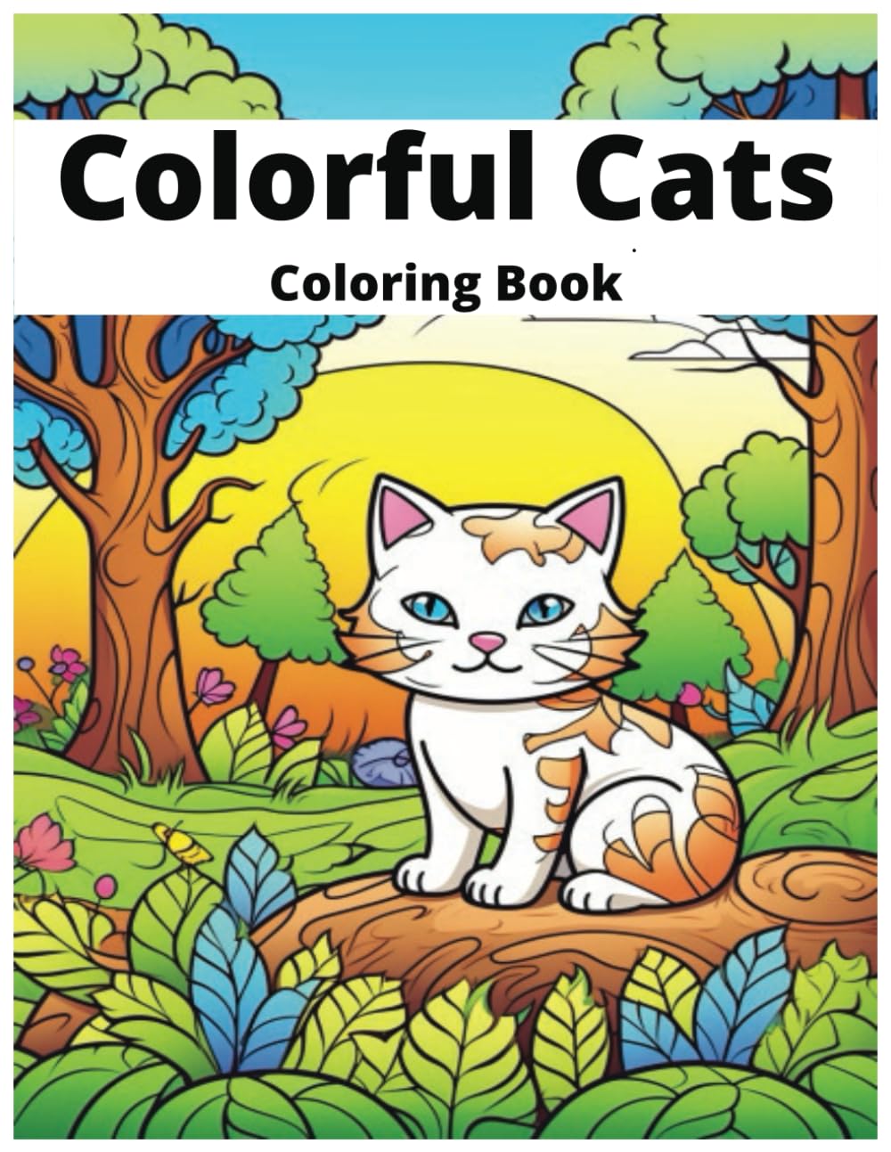 Colorful Cats Coloring Book: A cat themed book for kids: Henderson ...