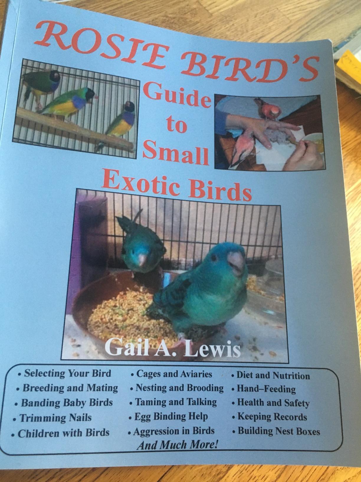 Rosie Bird's Guide to Small Exotic Birds: Bird Care Extraordinaire ...