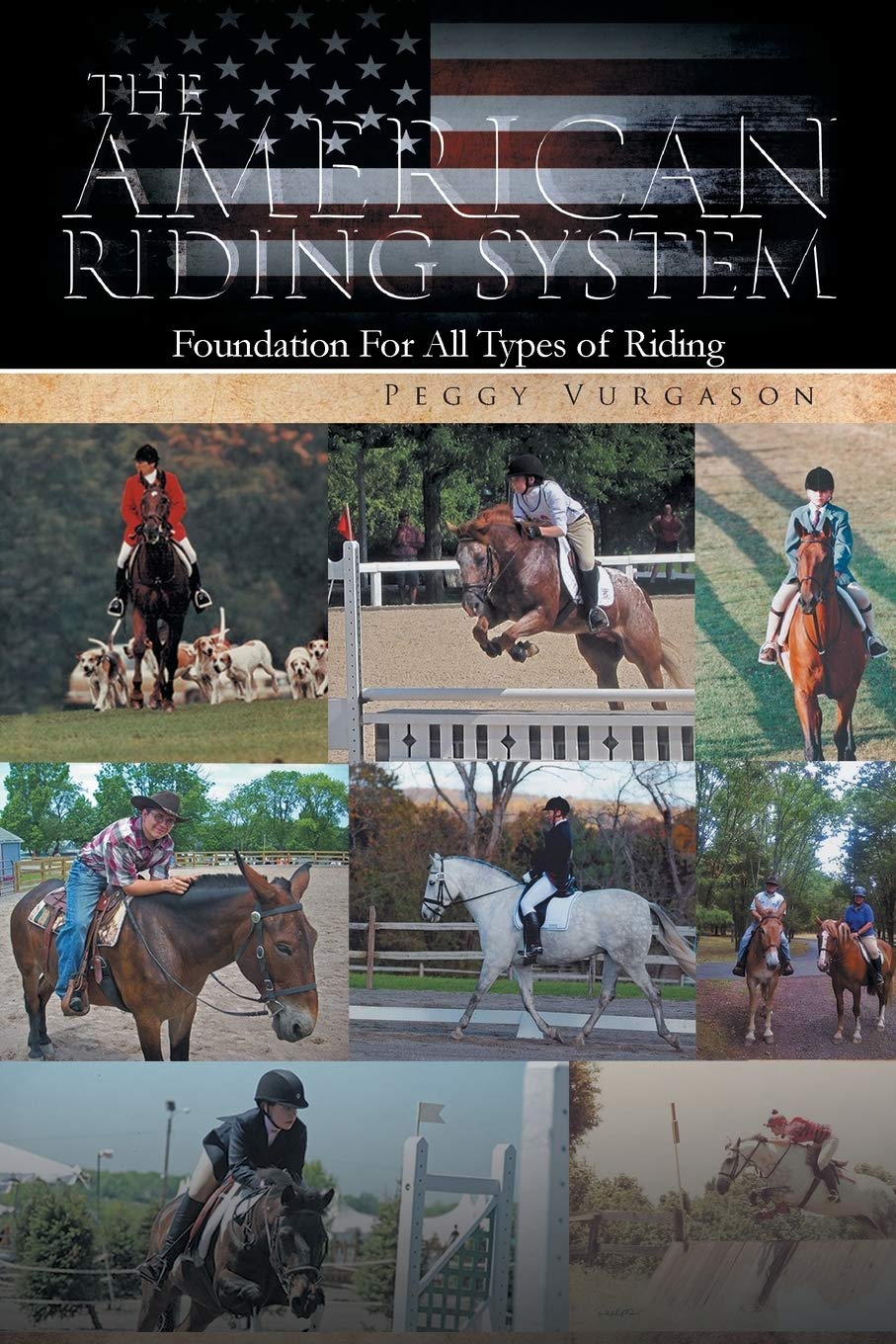 The American Riding System: Foundation For All Types of Riding ...