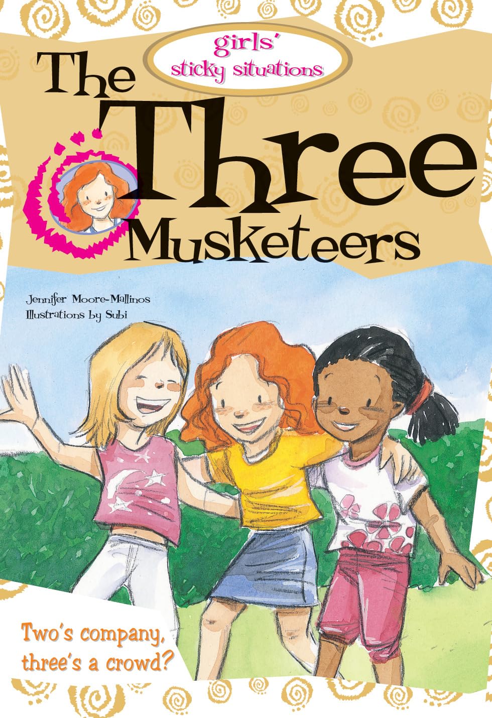 The Three Musketeers (Girls' Sticky Situations): Moore-Mallinos ...