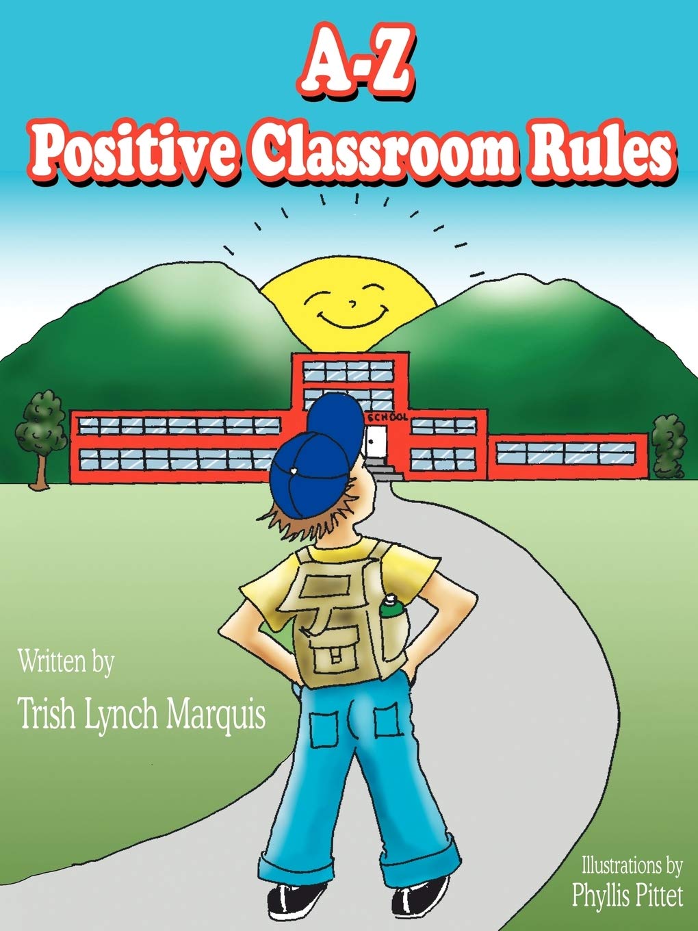 A-Z Positive Classroom Rules: Marquis, Patricia: 9781425968519: Amazon ...