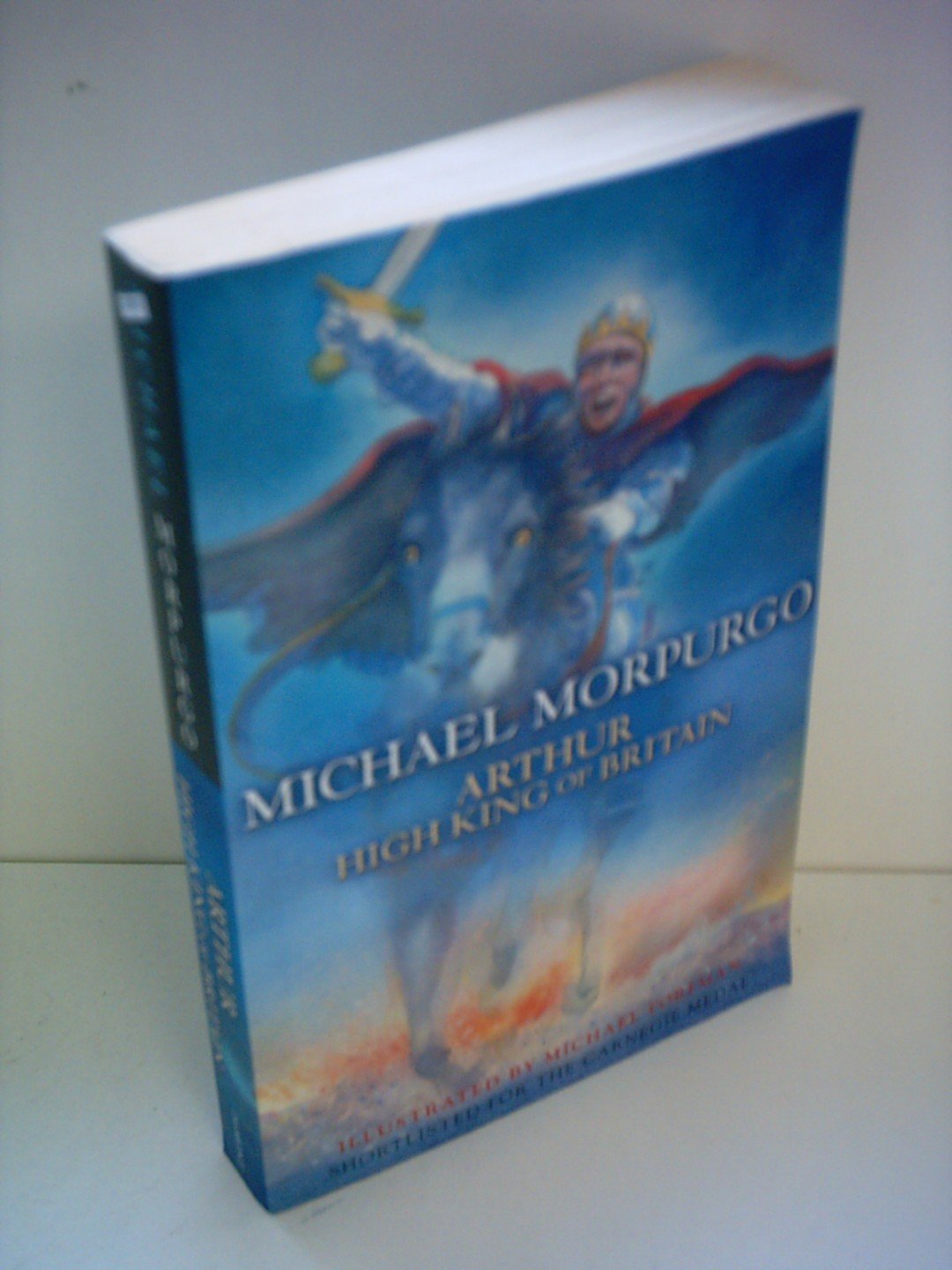 Arthur, High King of Britain: Michael Morpurgo: 9780749748517: Amazon ...