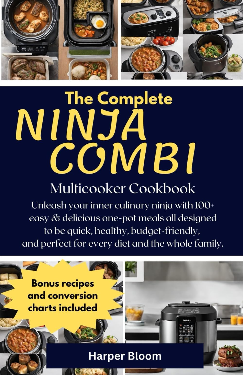 The Complete Ninja Combi Multicooker Cookbook: Unleash your inner ...