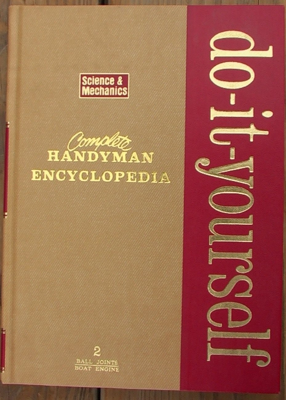 Complete Handyman Do It Yourself Encyclopedia: 9780874757019: Books ...