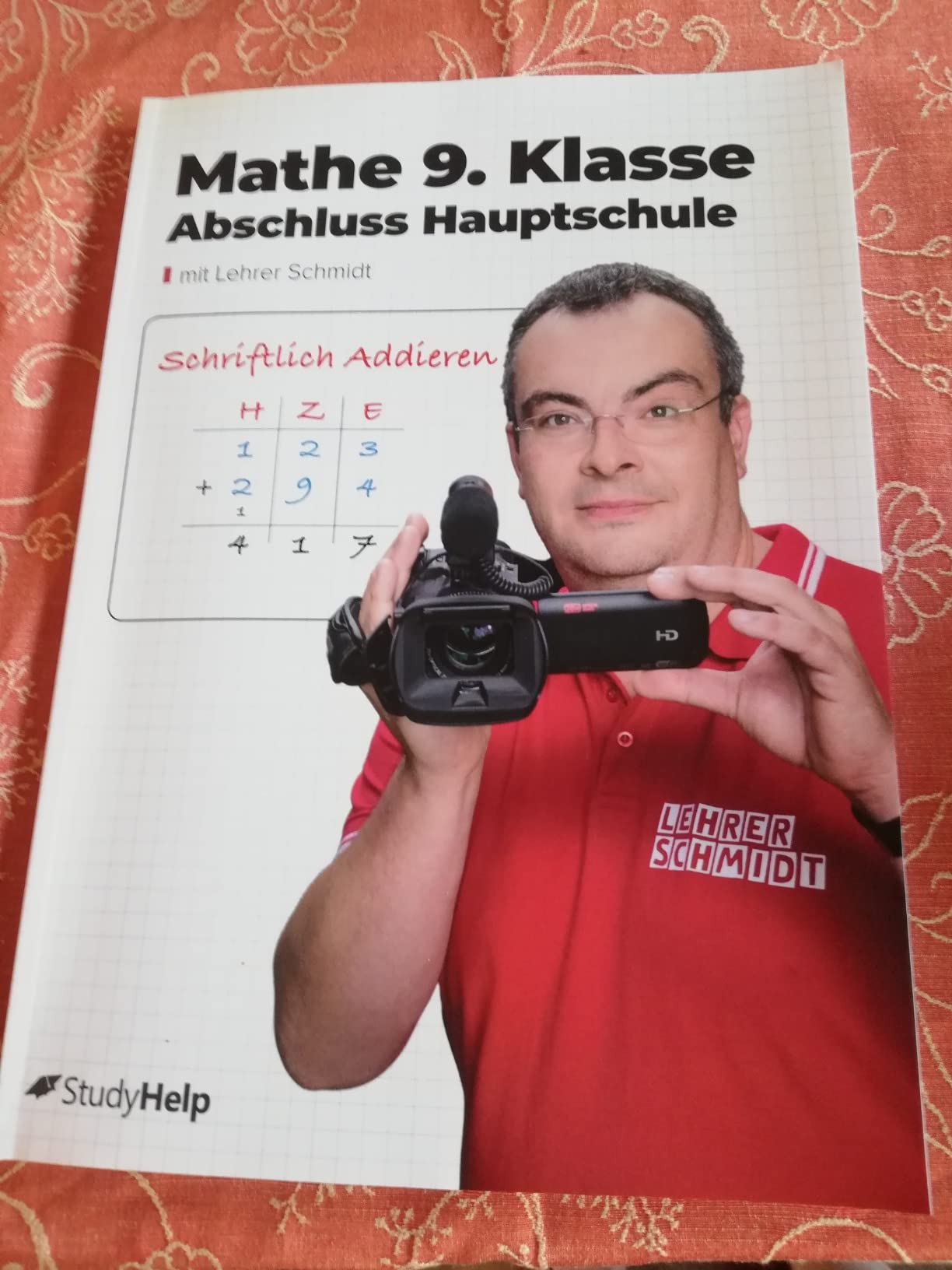 Mathe 9. Klasse Hauptschulabschluss: StudyHelp und Lehrer Schmidt ...