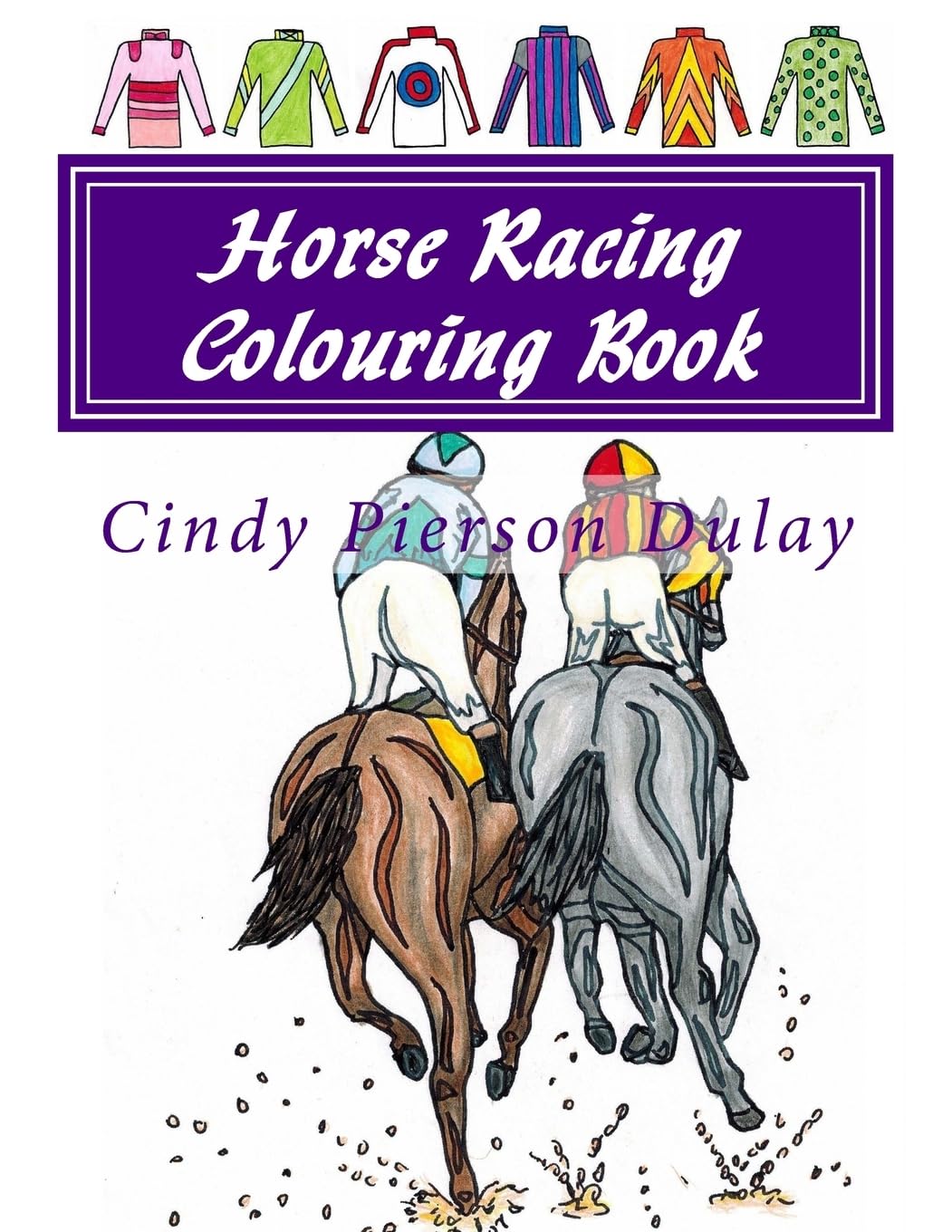 Amazon.com: Horse Racing Colouring Book: 9781535586047: Dulay, Cindy ...