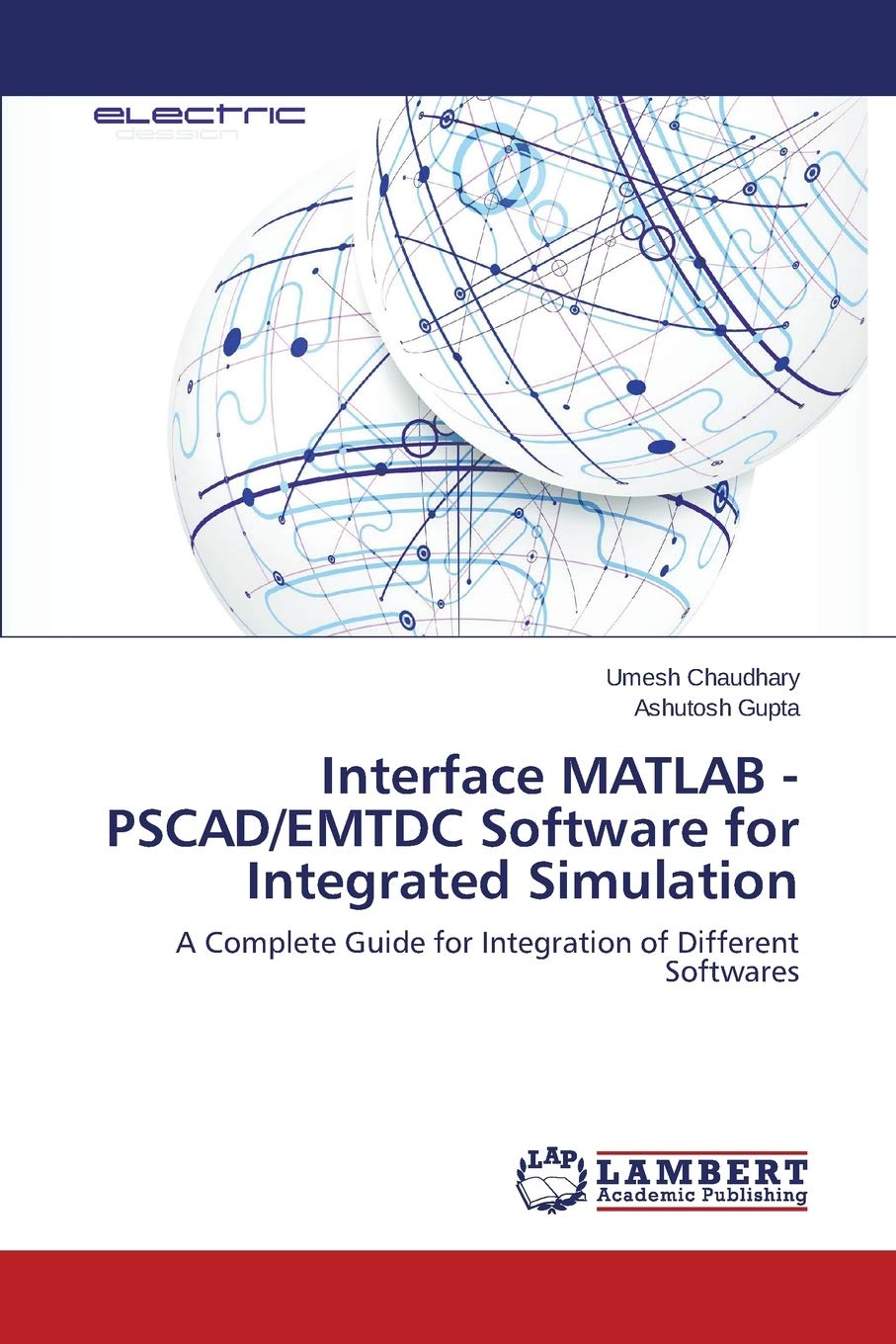 Snapklik.com : Interface MATLAB - PSCAD/EMTDC Software For Integrated Simulation: A Complete ...